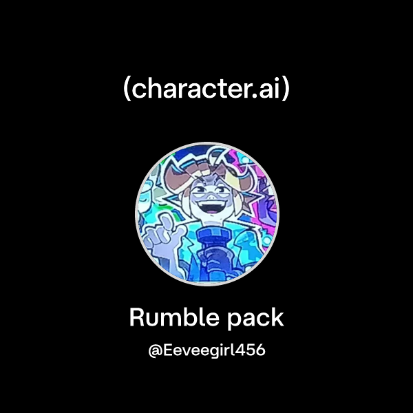 Chat with Rumble pack | character.ai | AI Chat, Reimagined–Your Words ...