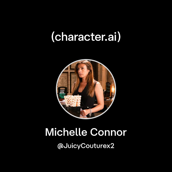 Chat with Michelle Connor | character.ai | Personalized AI for every ...