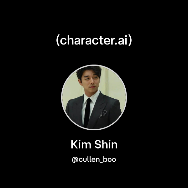 Chat with Kim Shin | character.ai | AI Chat, Reimagined–Your Words ...