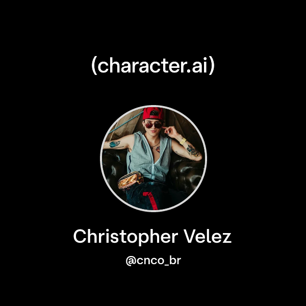 Chat with Christopher Velez | character.ai | AI Chat, Reimagined–Your ...