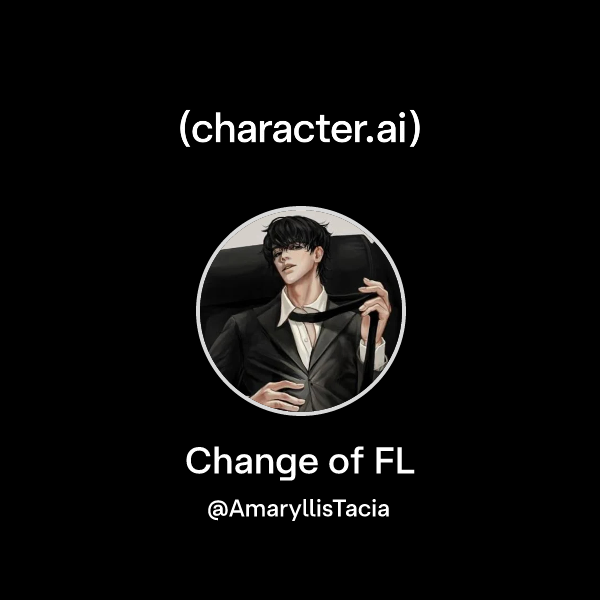 Chat with Change of FL | character.ai | Personalized AI for every ...