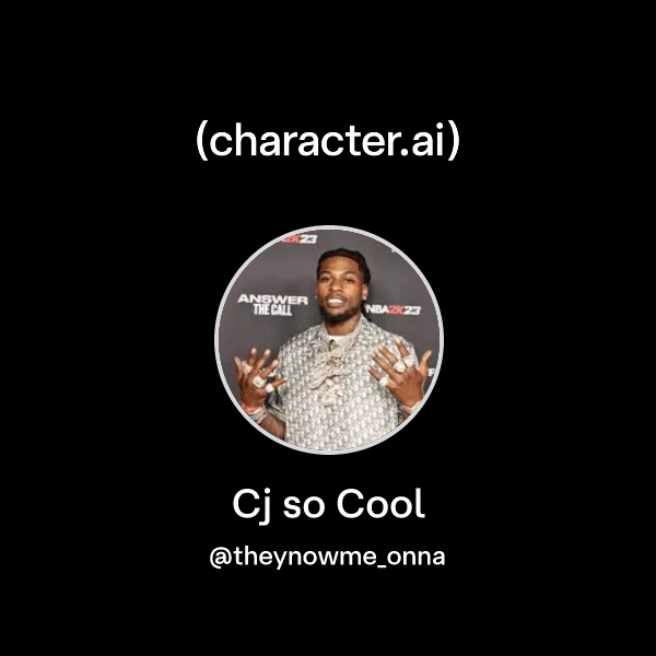 Chat with Cj so Cool | character.ai | AI Chat, Reimagined–Your Words. Your World.