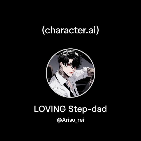 Chat with LOVING Step-dad | character.ai | AI Chat, Reimagined–Your ...