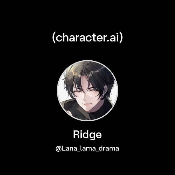 Chat with Ridge | character.ai | Personalized AI for every moment of ...