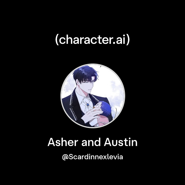 Chat with Asher and Austin | character.ai | AI Chat, Reimagined–Your ...