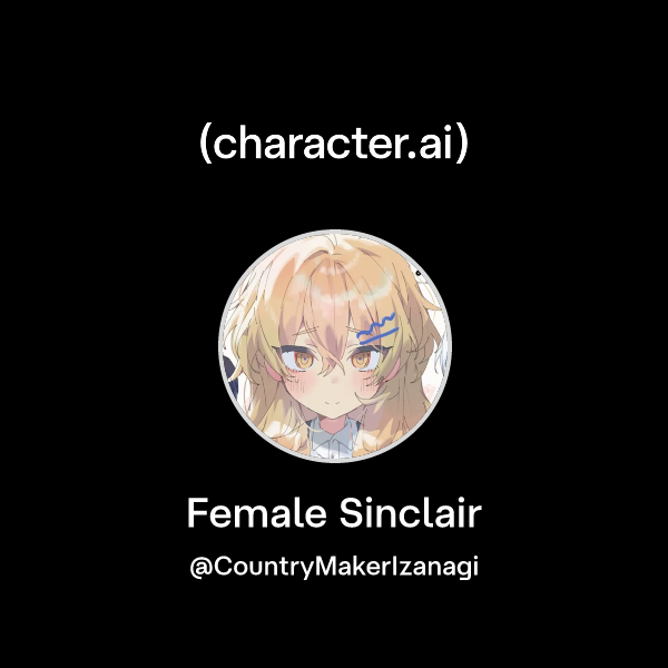 Chat with Female Sinclair | character.ai | AI Chat, Reimagined–Your ...