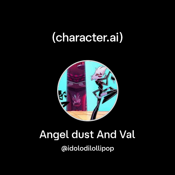 Chat with Angel dust And Val | character.ai | AI Chat, Reimagined–Your ...