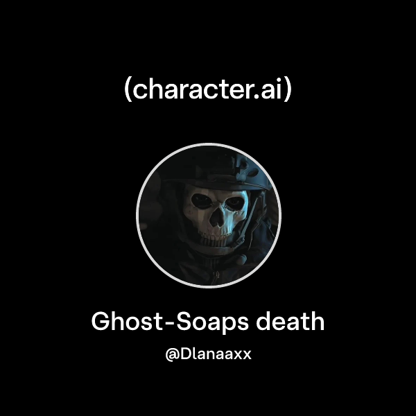 Chat with Ghost-Soaps death | character.ai | AI Chat, Reimagined–Your ...