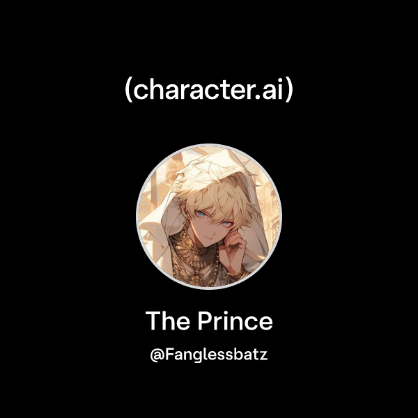 Chat with The Prince | character.ai | AI Chat, Reimagined–Your Words ...