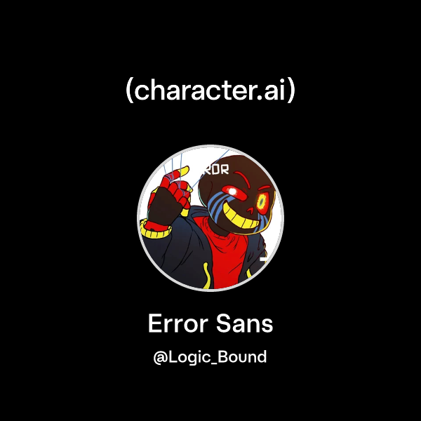 Chat with Error Sans | character.ai | AI Chat, Reimagined–Your Words ...