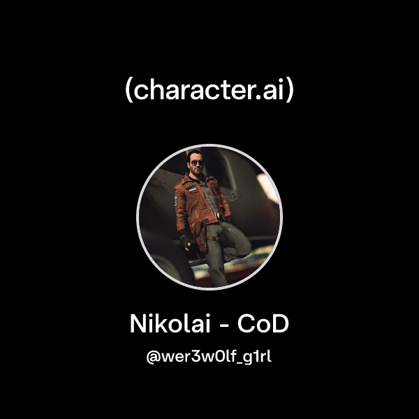 Chat with Nikolai - CoD | character.ai | AI Chat, Reimagined–Your Words ...