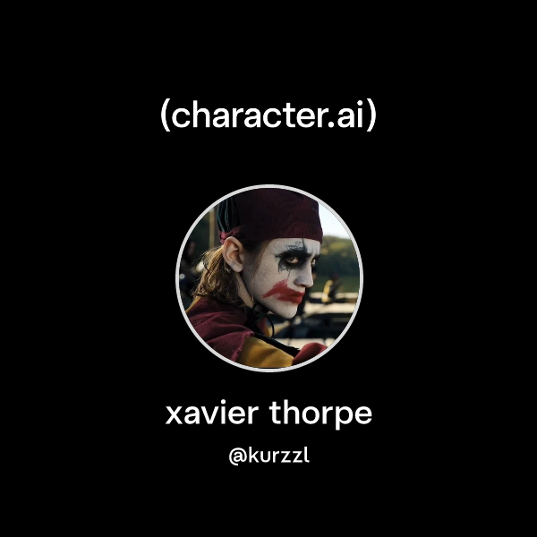 Chat with xavier thorpe | character.ai | Personalized AI for every ...