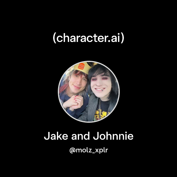 Chat with Jake and Johnnie | character.ai | AI Chat, Reimagined–Your ...