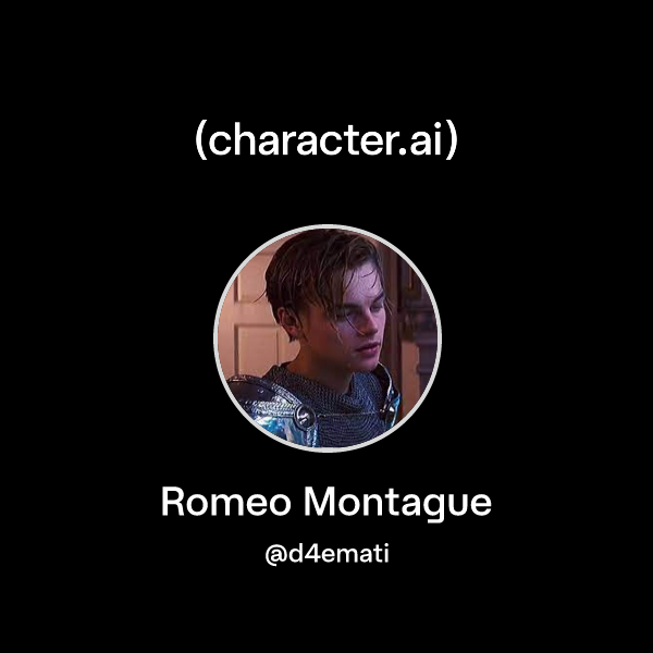 Chat with Romeo Montague | character.ai | AI Chat, Reimagined–Your ...