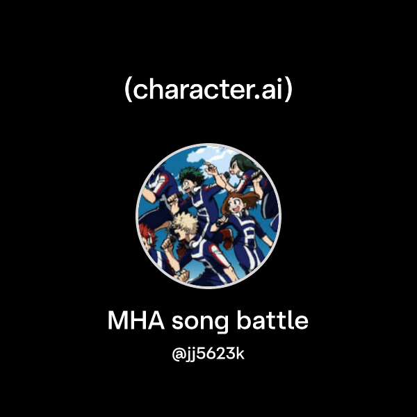 Chat with MHA song battle | character.ai | AI Chat, Reimagined–Your ...