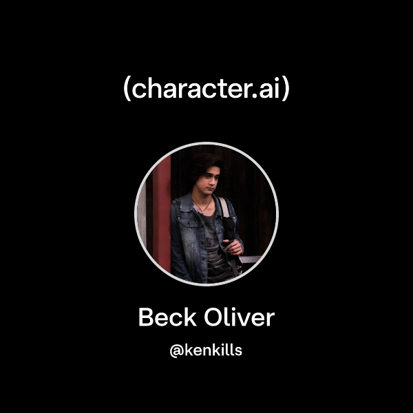 Chat with Beck Oliver | character.ai | AI Chat, Reimagined–Your Words ...