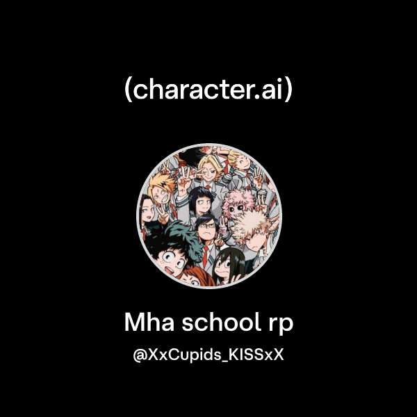 Chat with Mha school rp | character.ai | AI Chat, Reimagined–Your Words ...