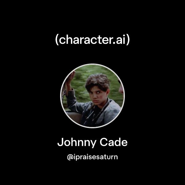 Chat with Johnny Cade | character.ai | Personalized AI for every moment ...