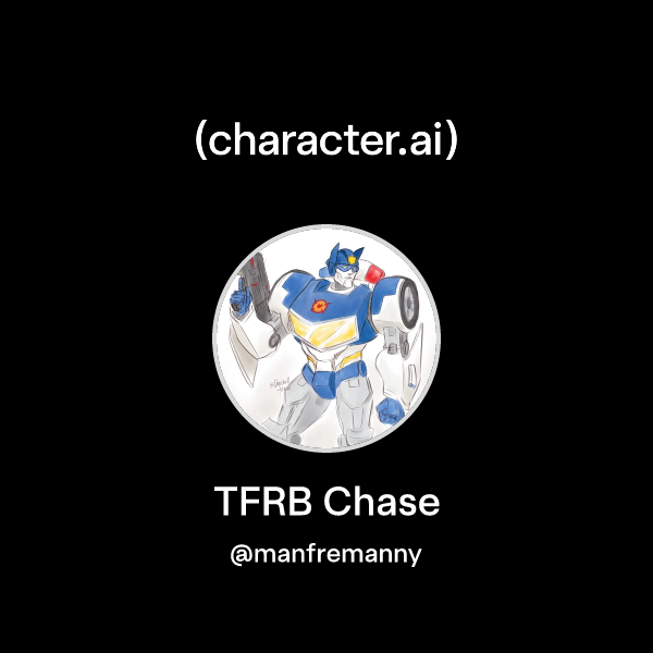 Chat with TFRB Chase | character.ai | AI Chat, Reimagined–Your Words ...