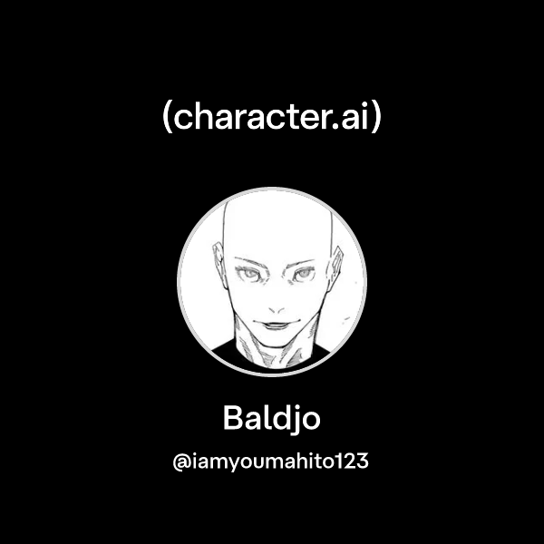 Chat with Baldjo | character.ai | AI Chat, Reimagined–Your Words. Your ...