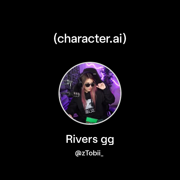 Chat with Rivers gg | character.ai | AI Chat, Reimagined–Your Words ...