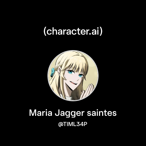 Chat with Maria Jagger saintes | character.ai | Personalized AI for ...