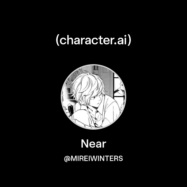 Chat with Near | character.ai | AI Chat, Reimagined–Your Words. Your World.