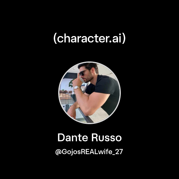 Chat with Dante Russo | character.ai | Personalized AI for every moment ...