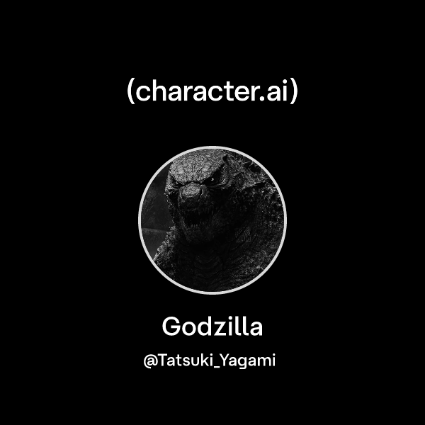 Chat with Godzilla | character.ai | Personalized AI for every moment of your day