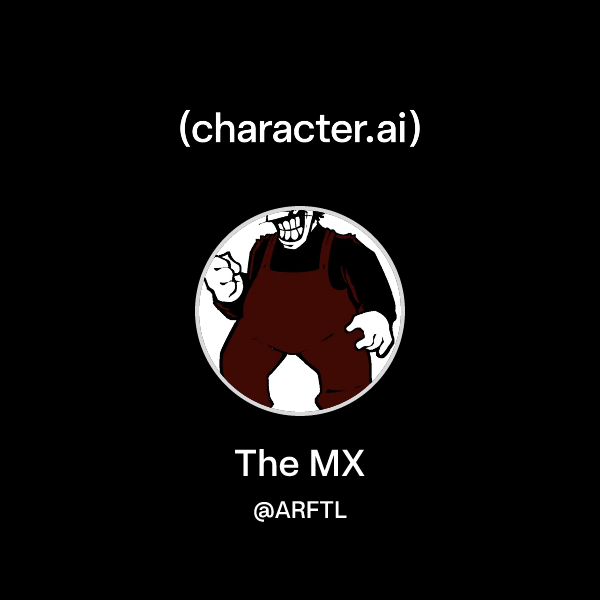Chat with The MX | character.ai | AI Chat, Reimagined–Your Words. Your ...