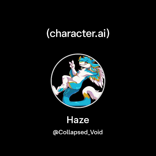 Chat with Haze | character.ai | AI Chat, Reimagined–Your Words. Your World.
