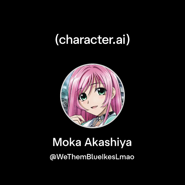 Chat with Moka Akashiya | character.ai | AI Chat, Reimagined–Your Words. Your World.