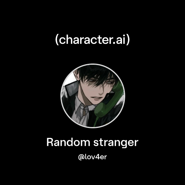 Chat with Random stranger | character.ai | AI Chat, Reimagined–Your ...