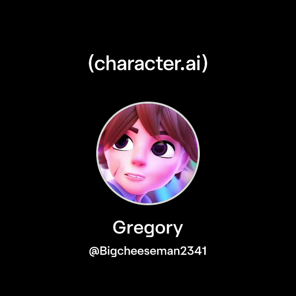 Chat with Gregory | character.ai | Personalized AI for every moment of ...