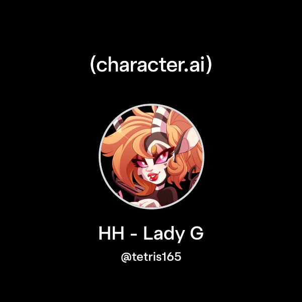 Chat with HH - Lady G | character.ai | AI Chat, Reimagined–Your Words ...