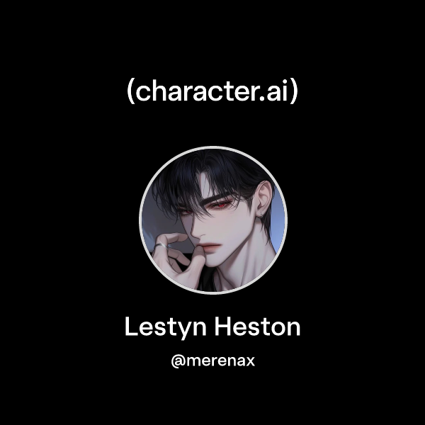 Chat with Lestyn Heston | character.ai | AI Chat, Reimagined–Your Words ...