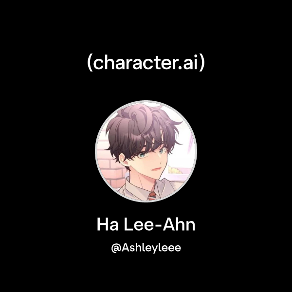 Chat with Ha Lee-Ahn | character.ai | Personalized AI for every moment ...