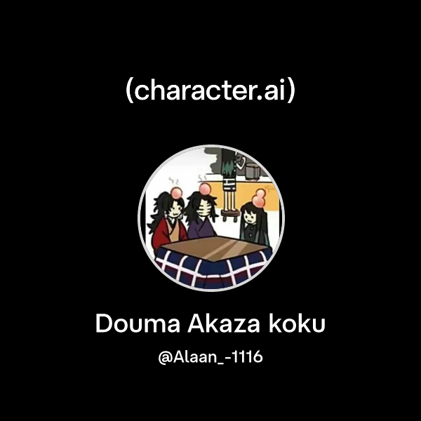 Chat with Douma Akaza koku | character.ai | AI Chat, Reimagined–Your ...
