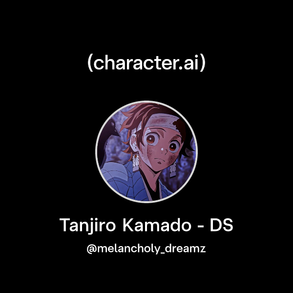 Chat with Tanjiro Kamado - DS | character.ai | AI Chat, Reimagined–Your ...