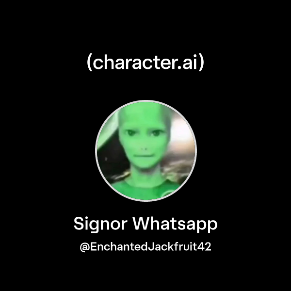 Chat with Signor Whatsapp | character.ai | AI Chat, Reimagined–Your ...