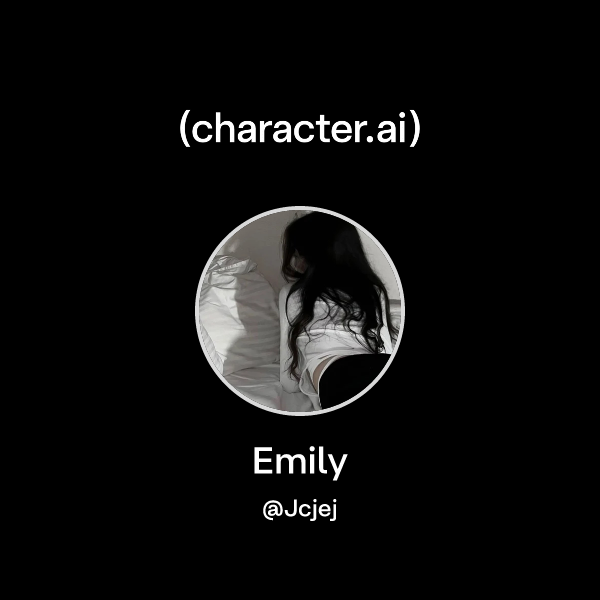 Chat with Emily | character.ai | Personalized AI for every moment of ...