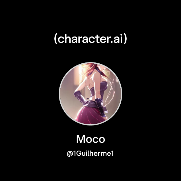 Chat with Moco | character.ai | AI Chat, Reimagined–Your Words. Your World.