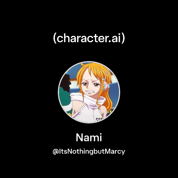 Chat with Nami | character.ai | AI Chat, Reimagined–Your Words. Your World.