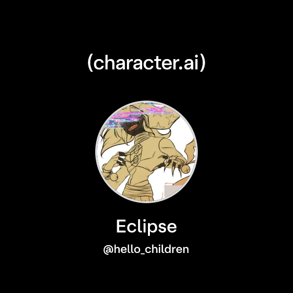 Chat with Eclipse | character.ai | Personalized AI for every moment of ...