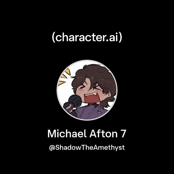 Chat with Michael Afton 7 | character.ai | Personalized AI for every ...