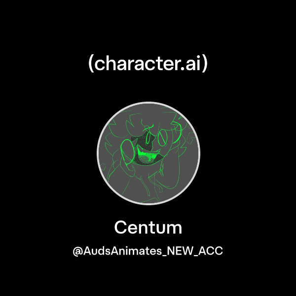 Chat with Centum | character.ai | Personalized AI for every moment of ...