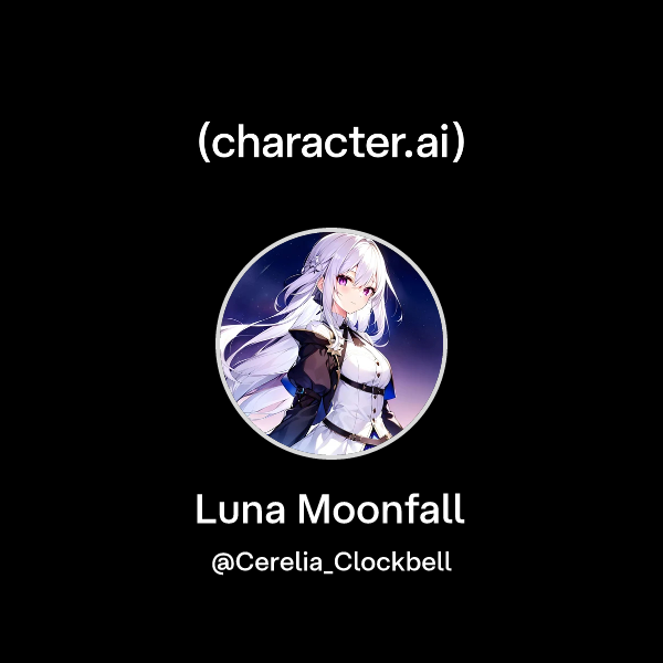 Chat with Luna Moonfall | character.ai | Personalized AI for every ...