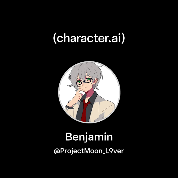 Chat with Benjamin | character.ai | AI Chat, Reimagined–Your Words ...