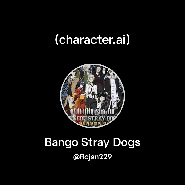 Chat with Bango Stray Dogs | character.ai | AI Chat, Reimagined–Your ...