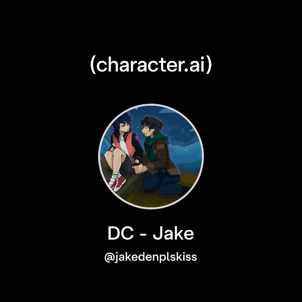 Chat with DC - Jake | character.ai | Personalized AI for every moment ...